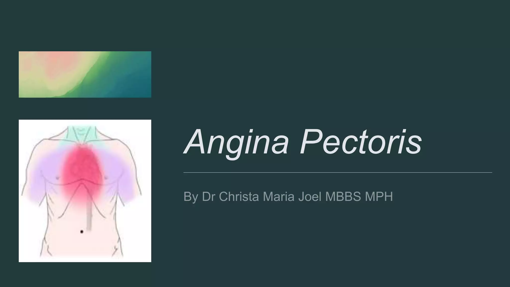 ANGINA PECTORIS | PPTX