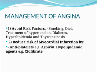 ANGINA_PECTORIS.ppt it's one of the most important condition | PPT