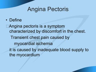 Angina Pectoris and MI.pptx