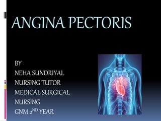 Angina pectoris ppt gnm 2 year | PPTX