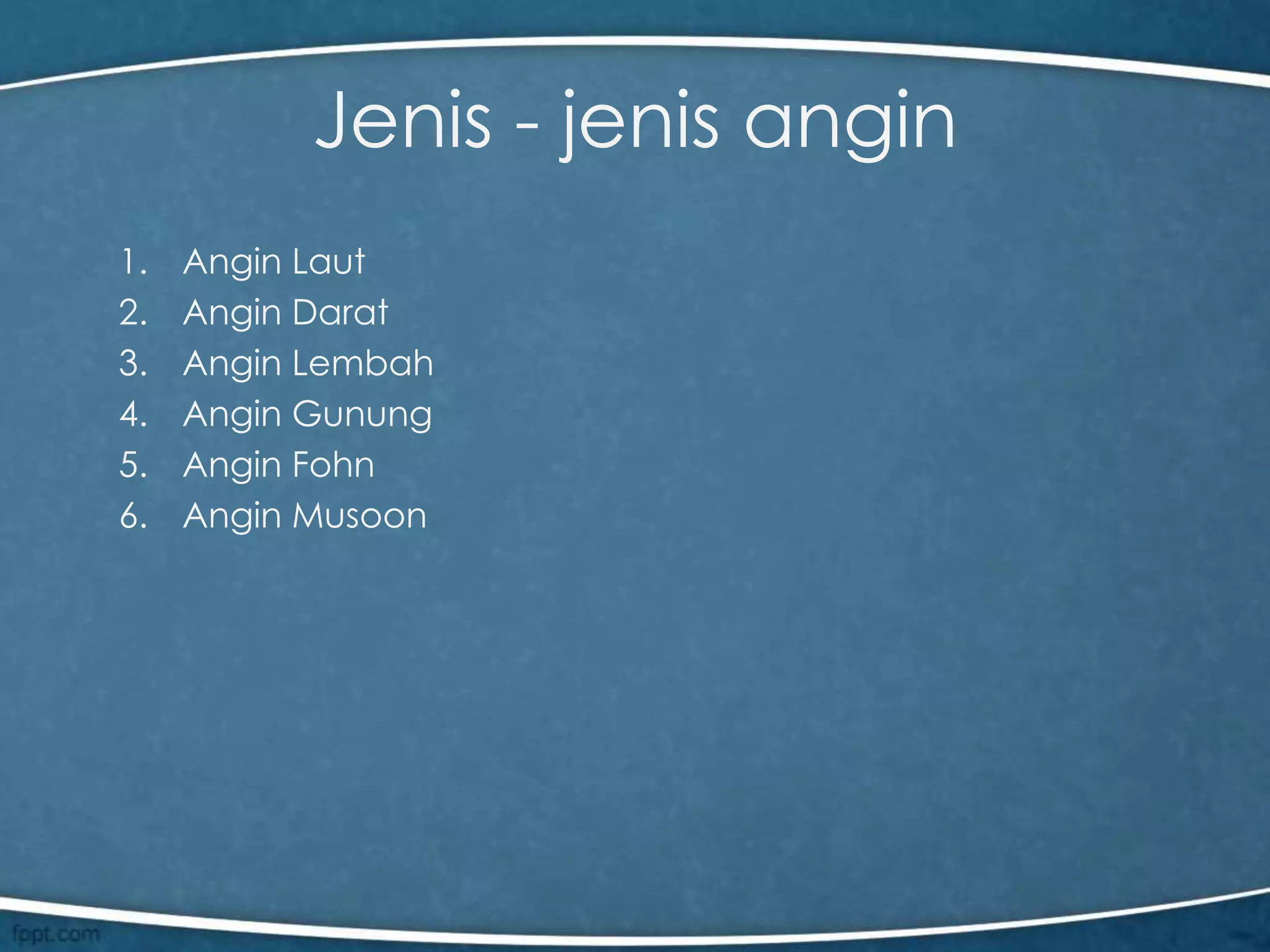 Angin (geografi) kelas X | PPTX