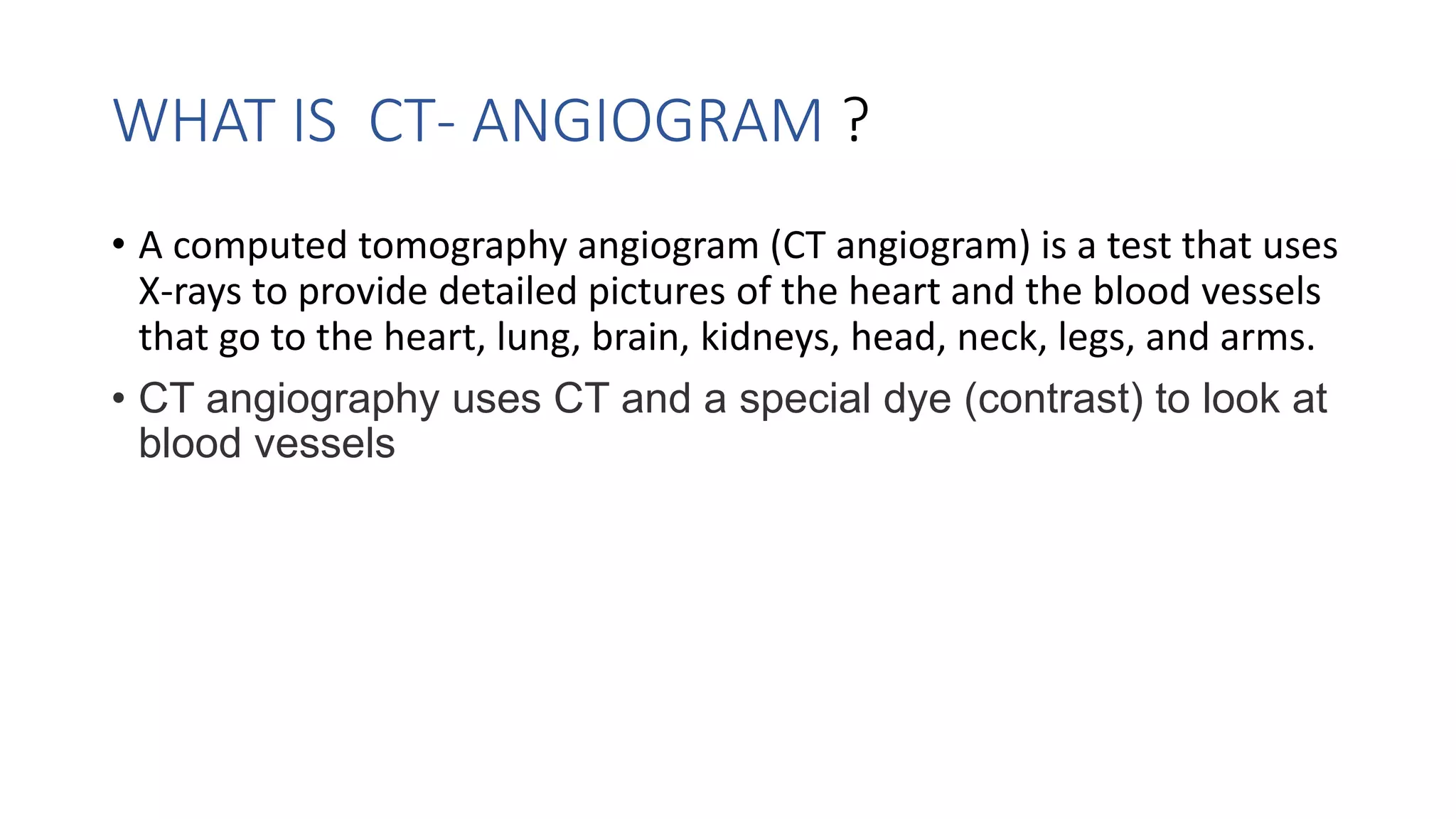 Angio ct of heart and blood vessels | PPTX