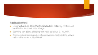 Angiodysplasia[1] | PPTX
