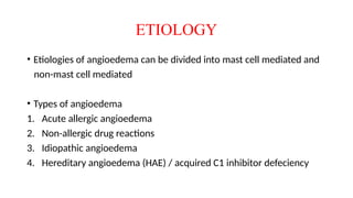 Angioedema primary and secondary causes .pptx