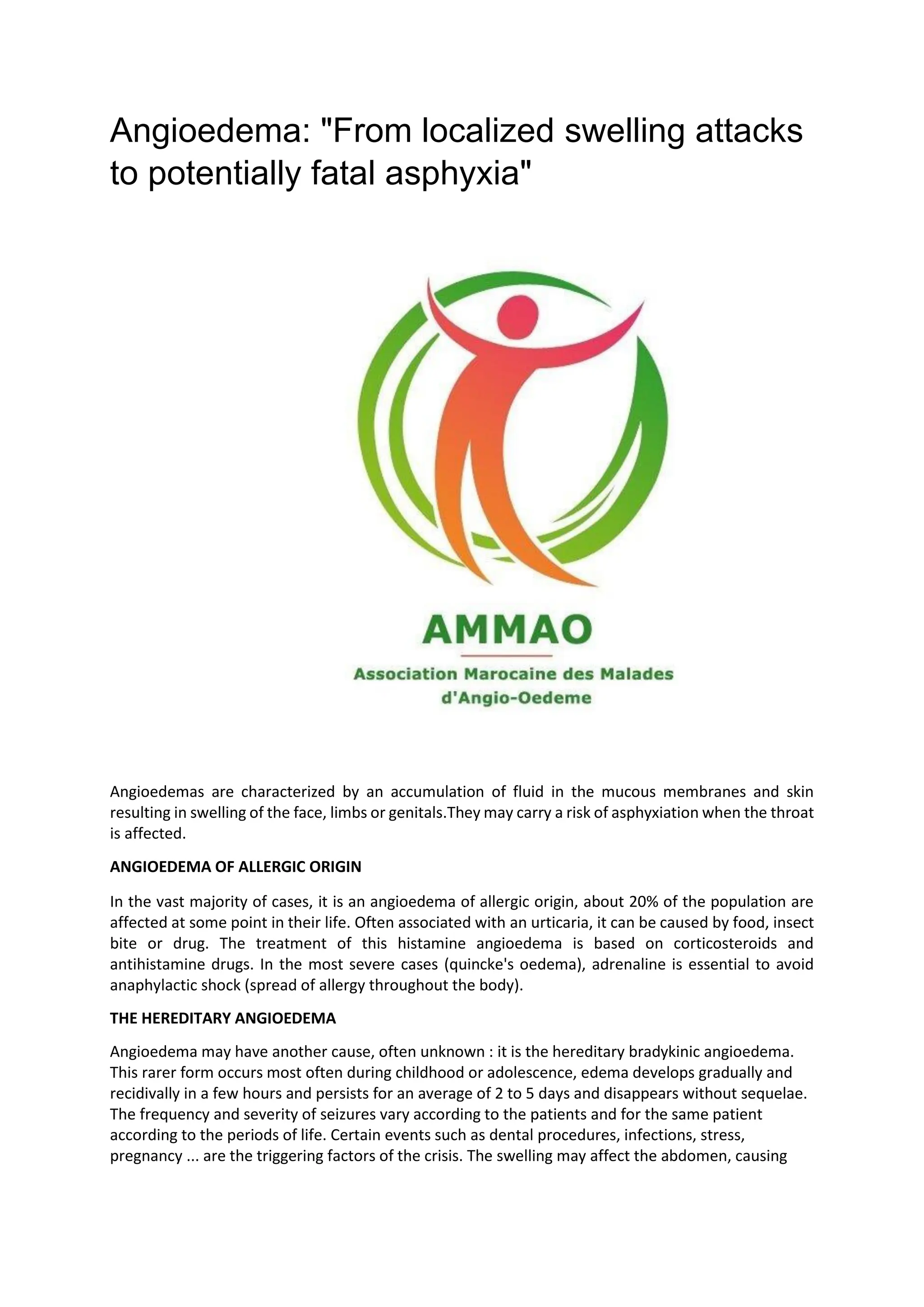 Angioedema : "From localized swelling attacks to potentially fatal ...