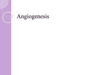 Angiogenesis | PPTX