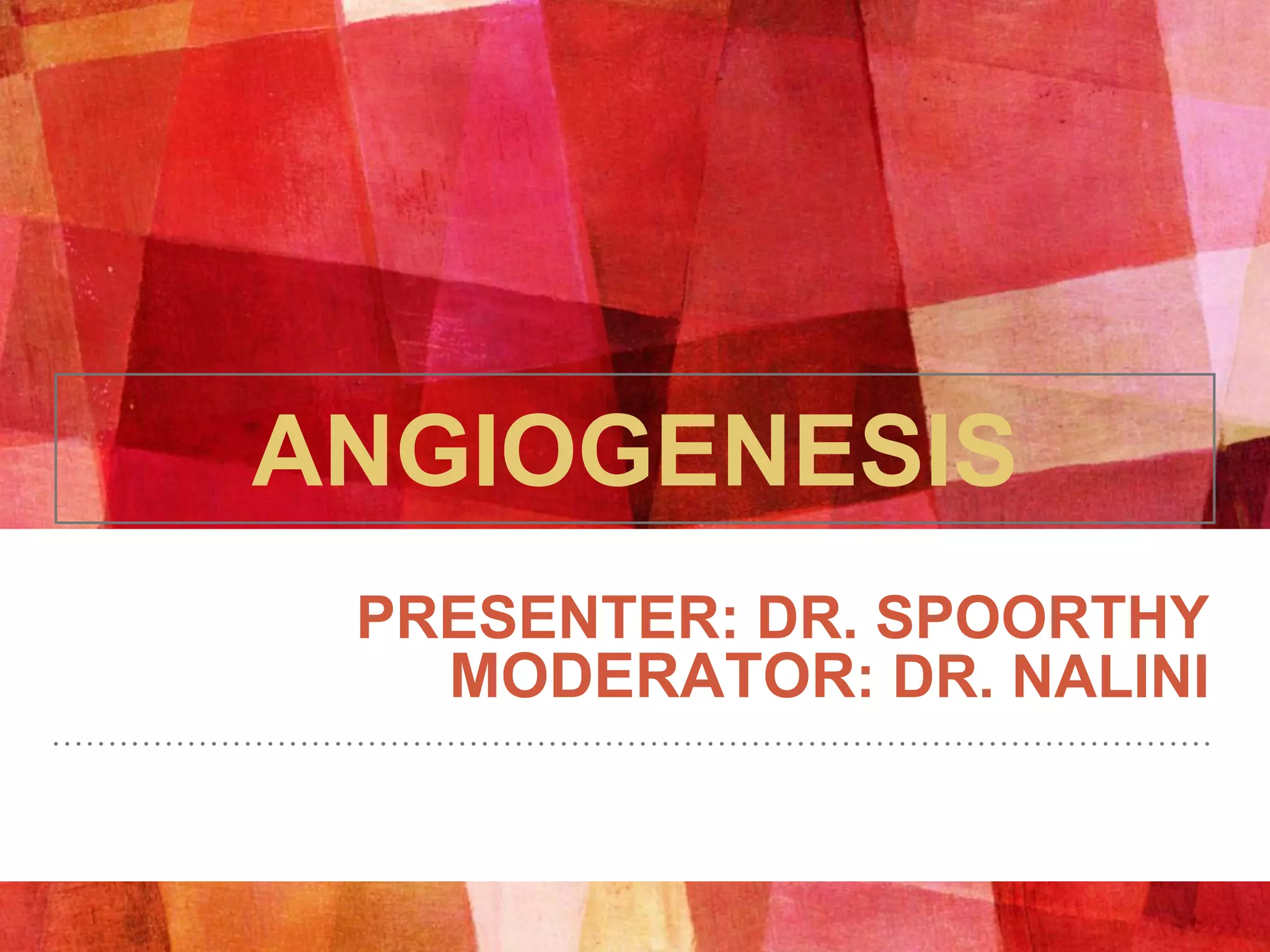 Angiogenesis | PPTX