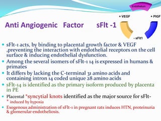 Angiogenic markers in pre eclampsia | PPTX