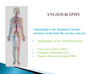 ANGIOGRAPHY 5418.pptx