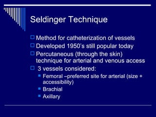 Angiography basics and seldinger technique | PPT