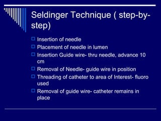 Angiography basics and seldinger technique | PPT