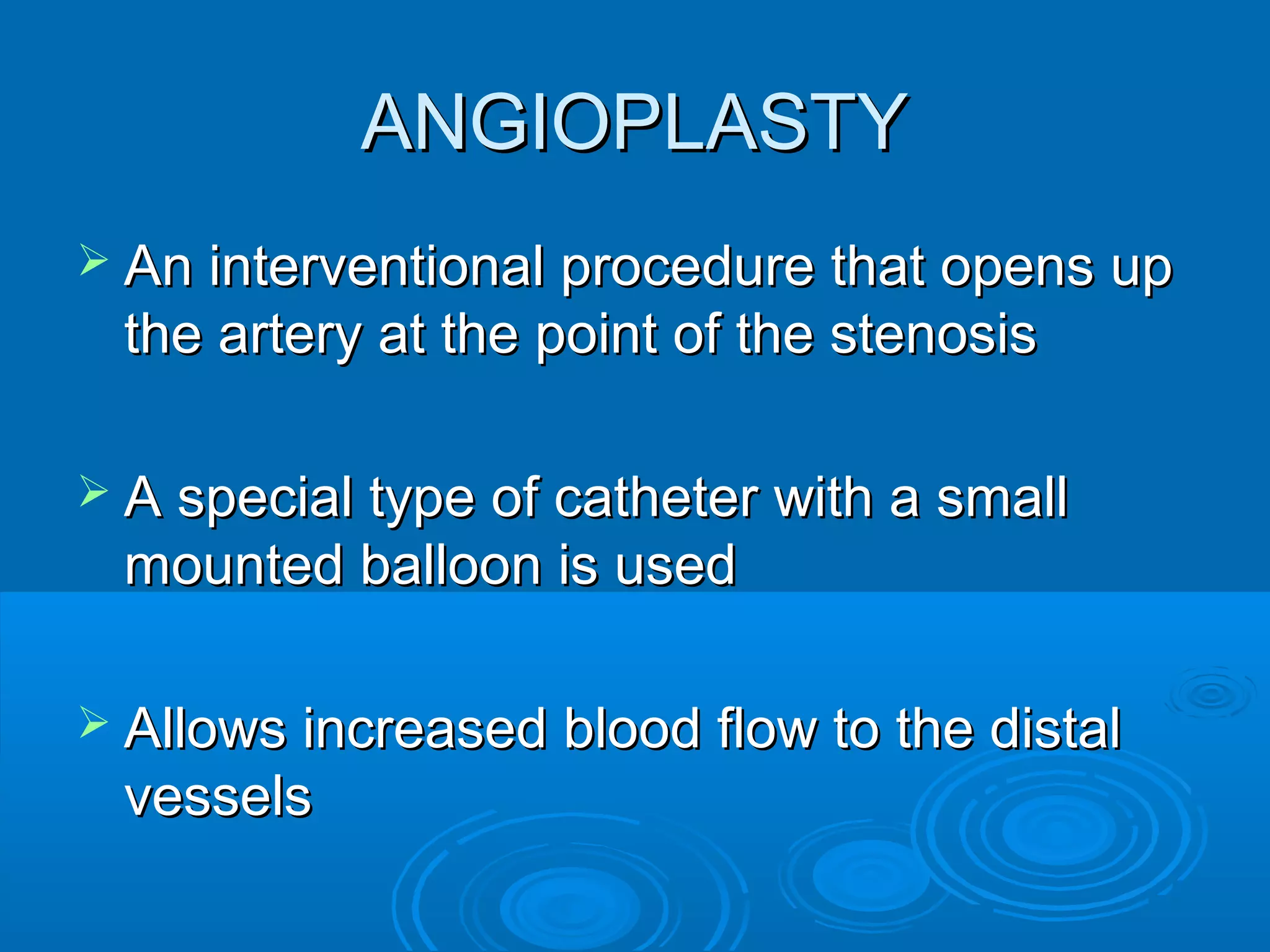 DIAGNOSTIC AND INTERVENTIONAL PROCEDURES WITHIN THE VASCULAR ...