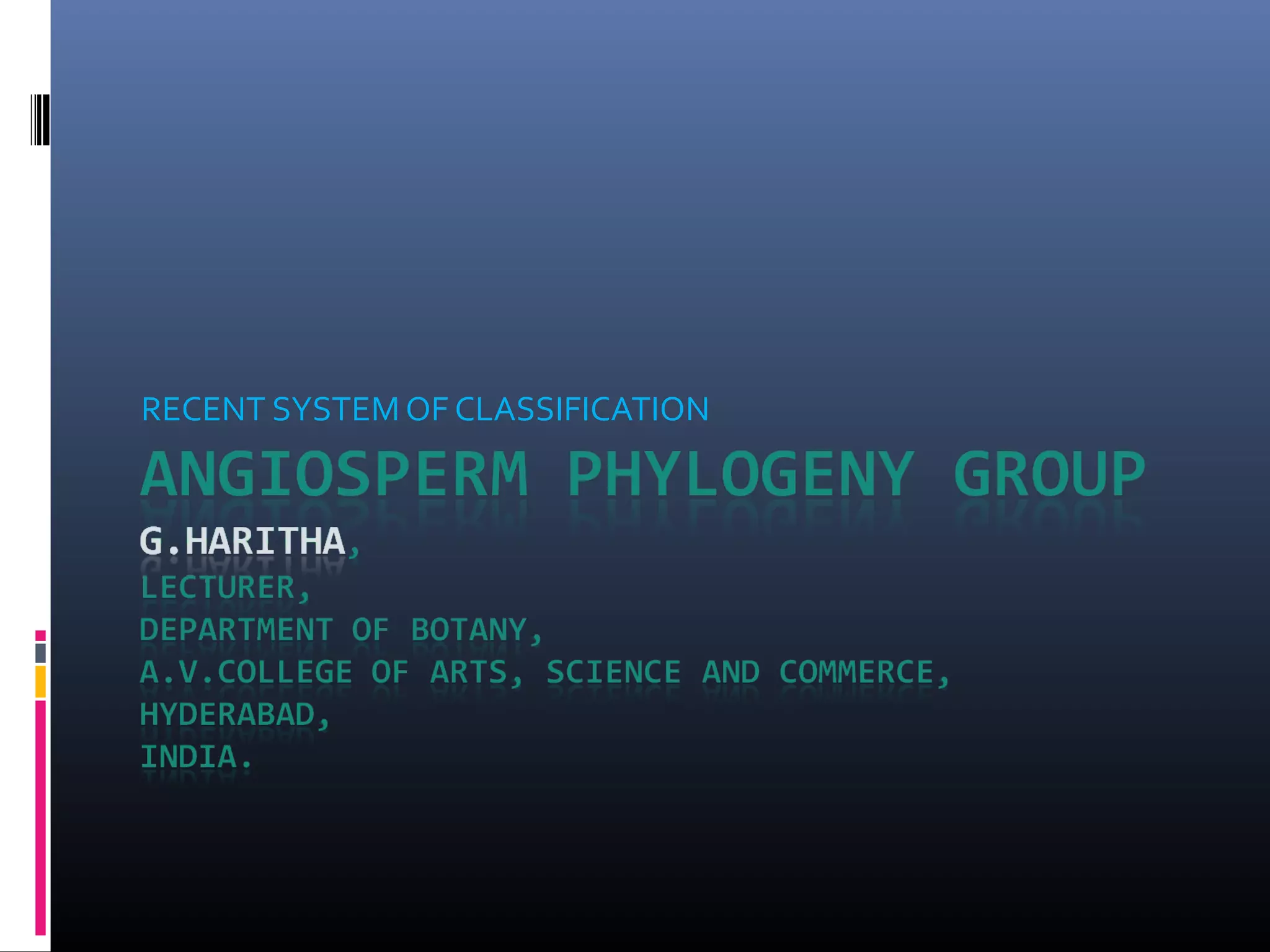 Angiosperm phlogeny group taxonomy classification | PPT