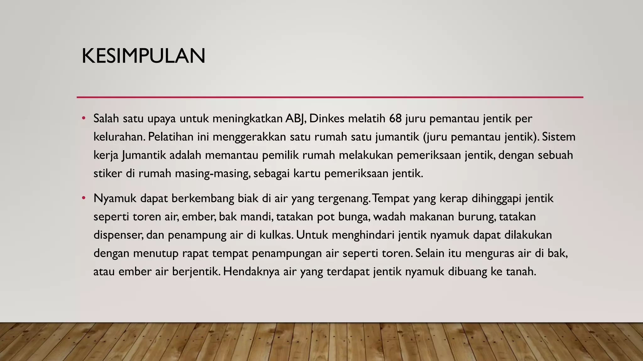 Angka Bebas Jentik Di Indonesia pada Tahun 2013- 2018 | PPT