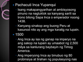 Ang kabihasnang inca sa timog america | PPTX