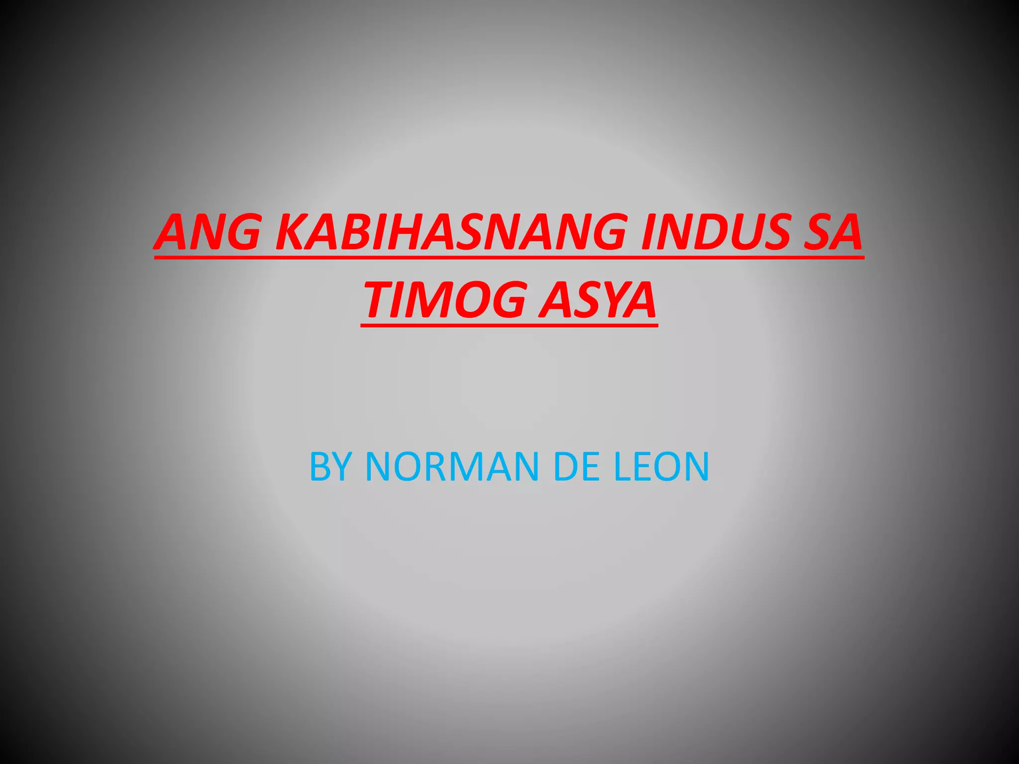 Ang kabihasnang indus sa timog asya | PPTX