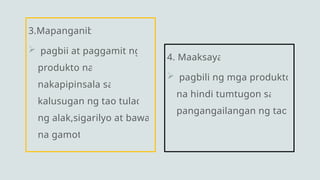 ANG KAHALAGAHAN NG PAGKONSUMO AT PRODUKSIYON.pptx