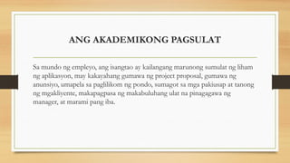 ANG KAHALAGAHANNG PAGSUSULAT AT ANG AKADEMIKONG PAGSULAT.pptx