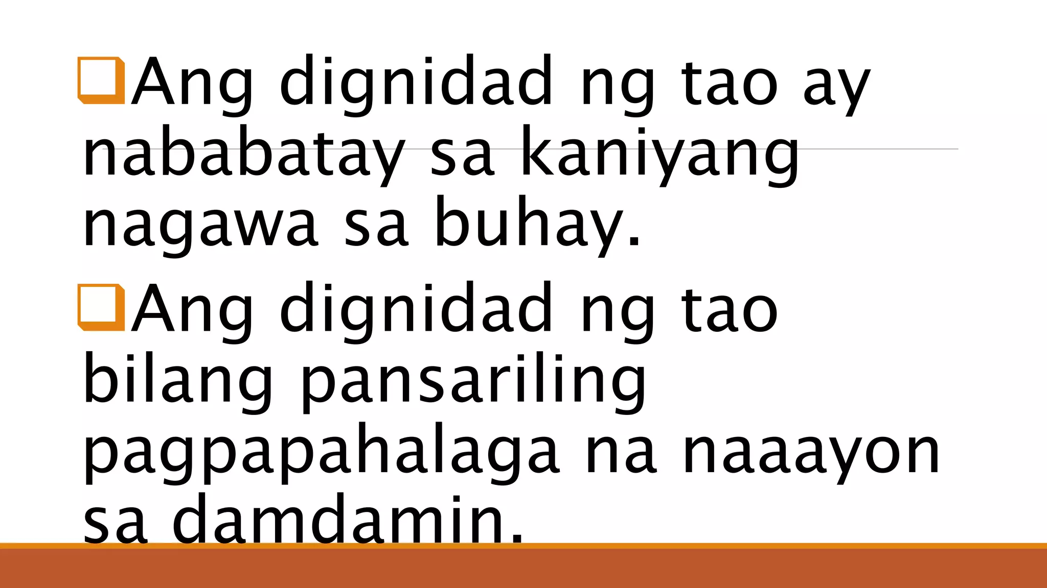 ANG KAHULUGAN NG DIGNIDAD.pptx