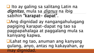 ANG KAHULUGAN NG DIGNIDAD.pptx