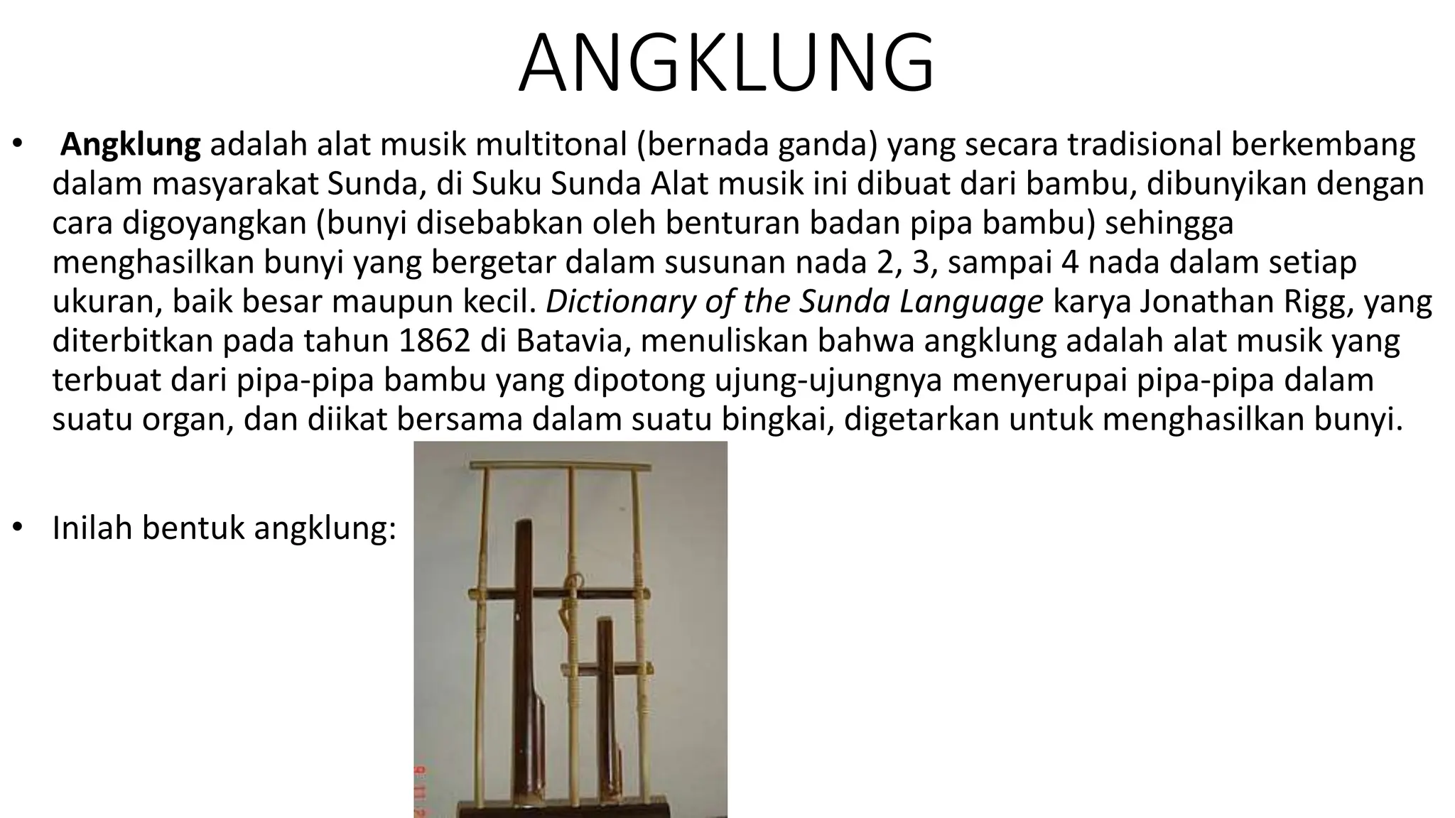 Alat Musik Angklung merupakan kesenian Indonesia | PPTX