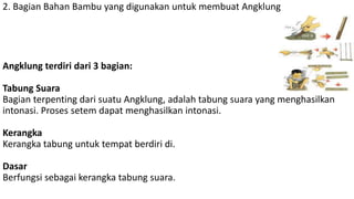 Alat Musik Angklung merupakan kesenian Indonesia | PPTX