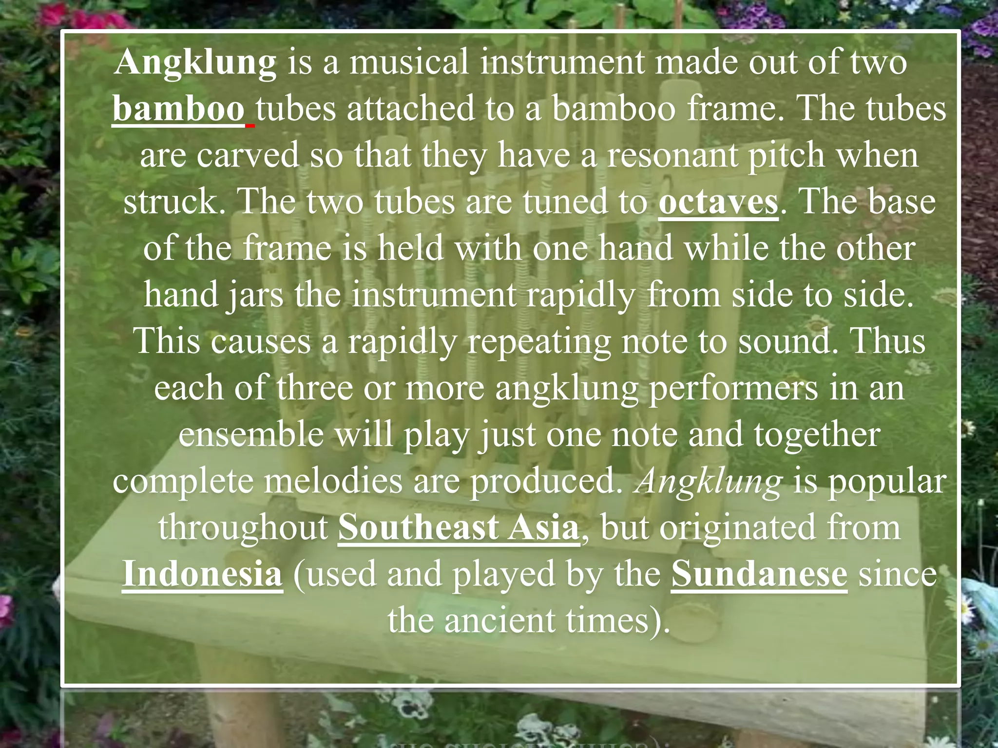Angklung is the music instrument | PPTX
