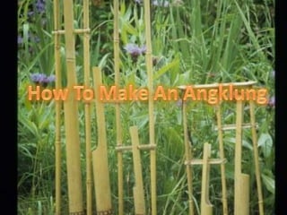 Angklung is the music instrument | PPTX
