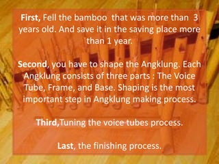 Angklung is the music instrument | PPTX