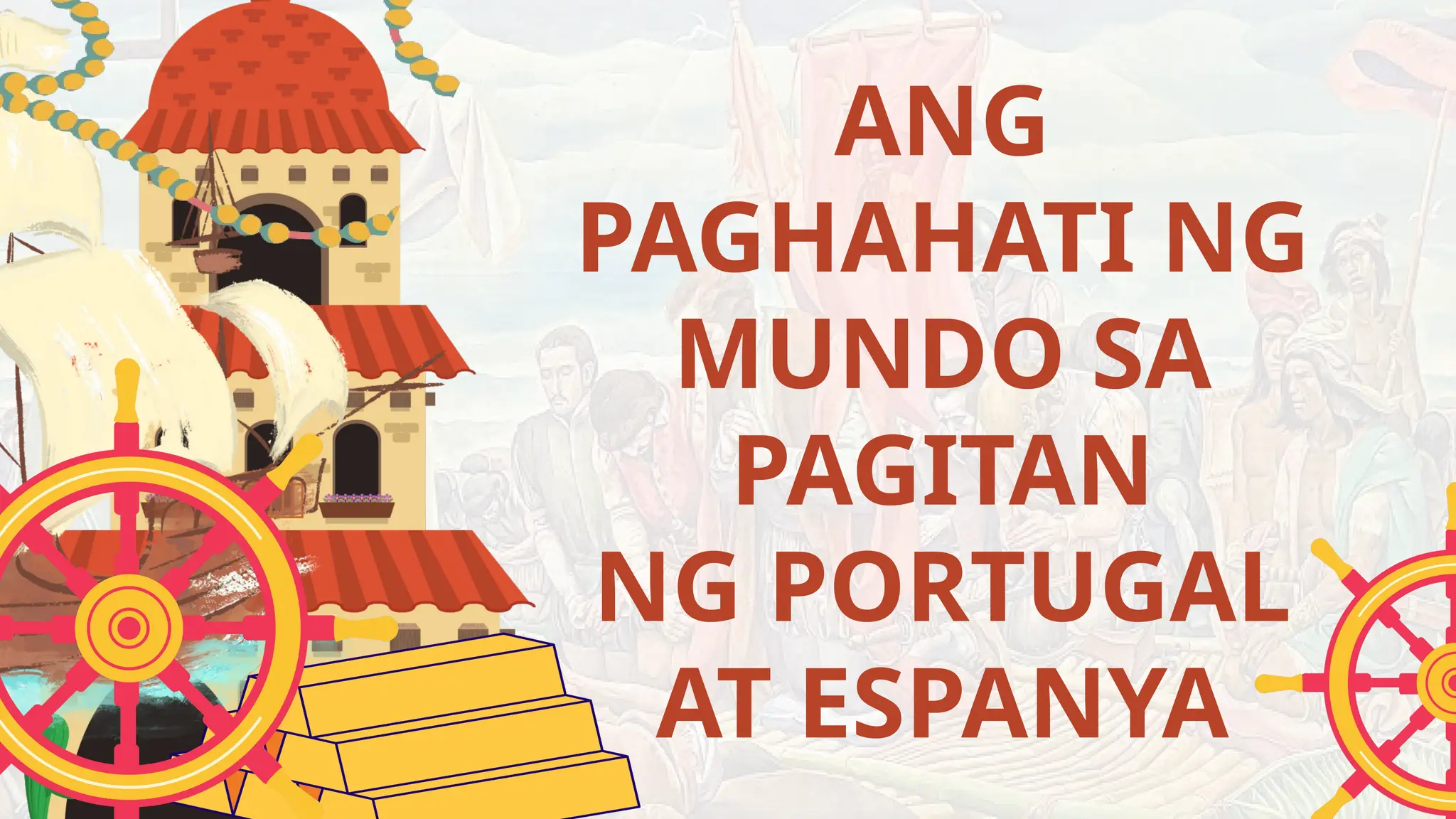 ANG KOLONISASYON AT MGA DAHILAN NG PANANAKOP NG ESPANYA SA PILIPINAS.pptx