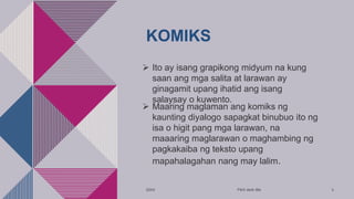 Ang KOMIKS SA LIPUNANG PILIPINO PPT56579 | PPTX