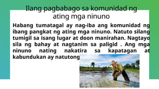 Ang Komunidad ng ating mga Ninuno grade 2.pptx