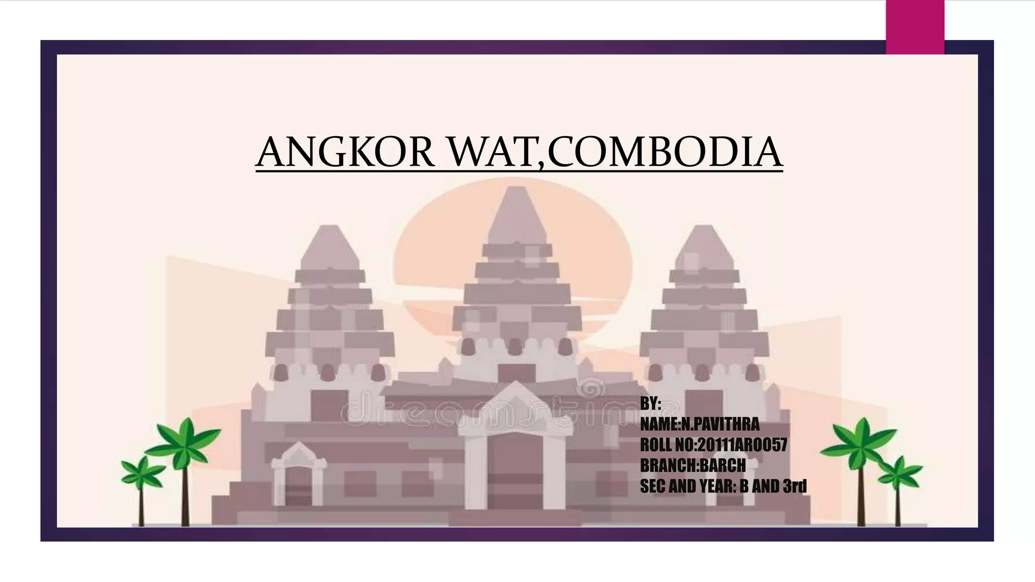 Angkor Tangkor wat.pptx