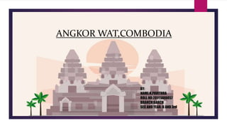 Angkor Tangkor wat.pptx