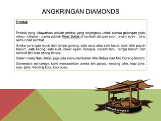 Angkringan Diamonds | PPTX