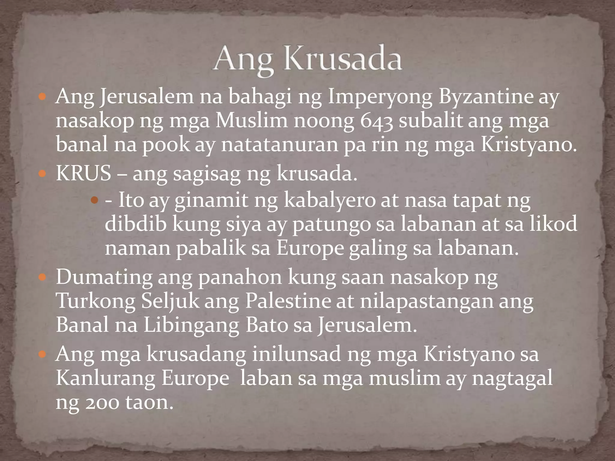 Ang krusada | PPTX