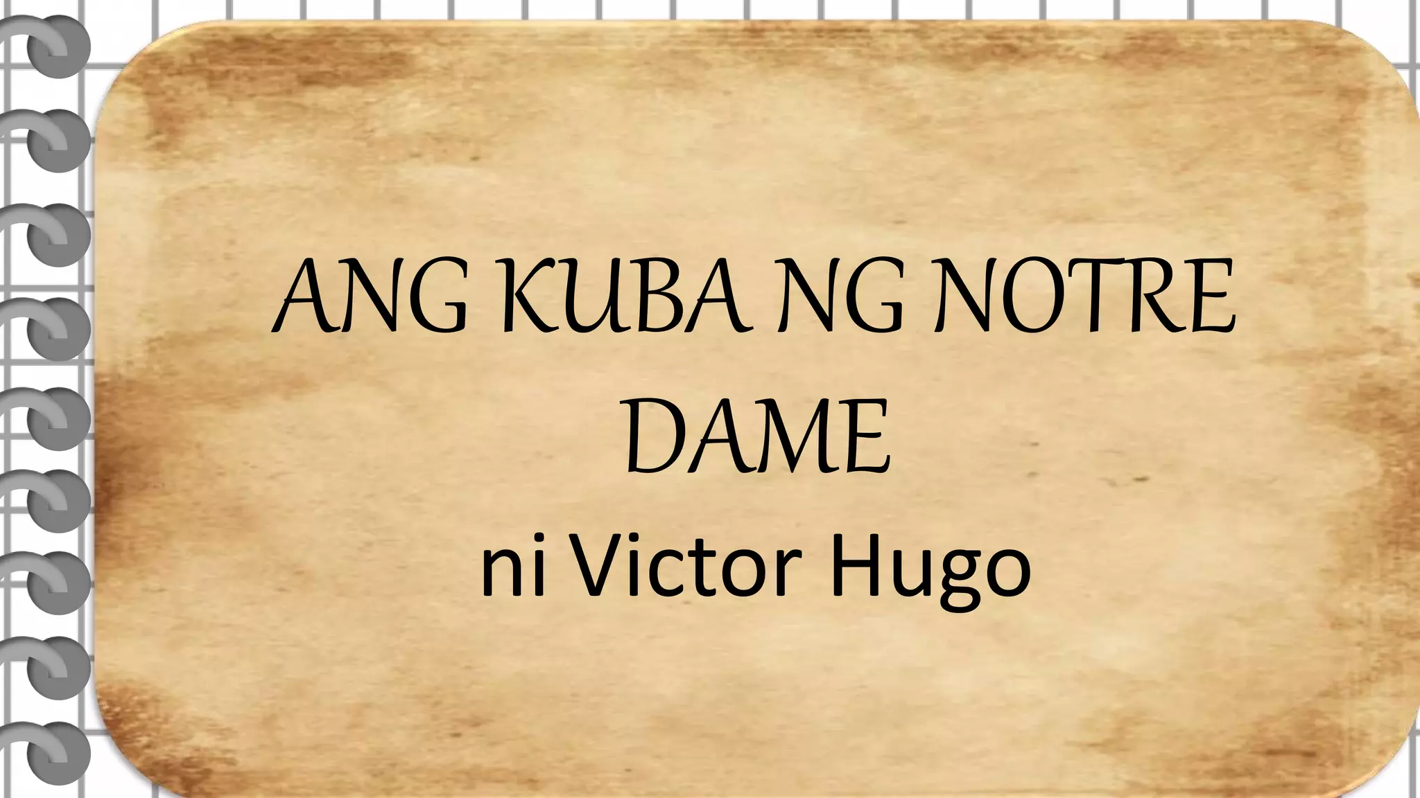 Ang Kuba ng Notre Dame-PPT.pptx