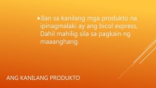Ang kultura at tradition ng bicolano (tinapay) | PPTX