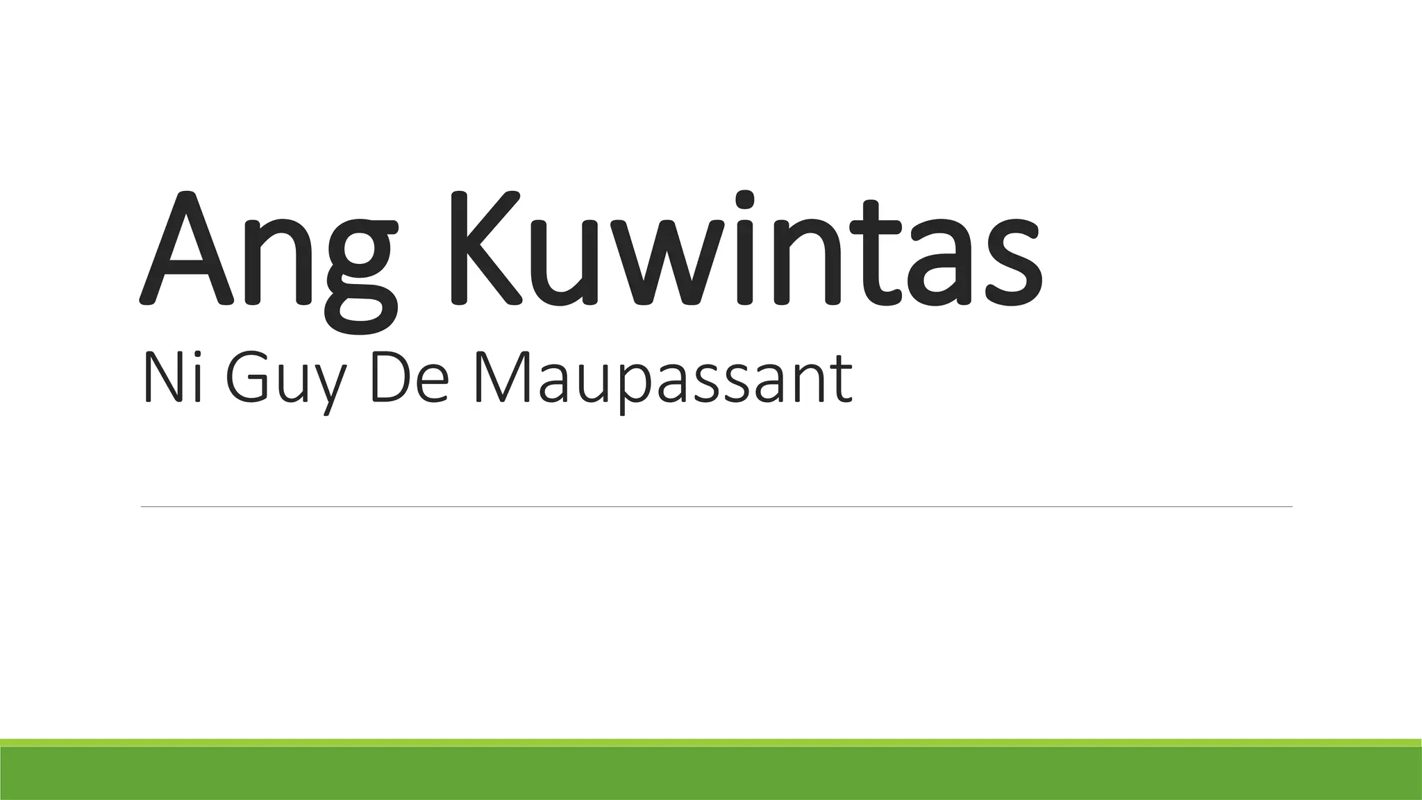 Ang Kuwintas Filipino 10 Lesson Maikling Kuwento.pptx