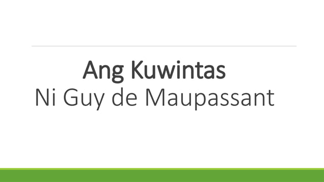 Ang Kuwintas Filipino 10 Lesson Maikling Kuwento.pptx