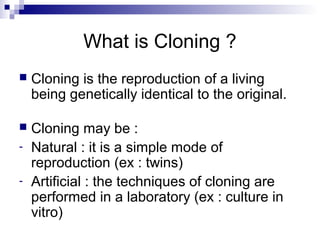 Gidowatch - Artificial cloning | PPT