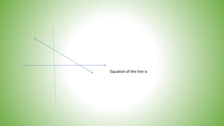 ANGLE BETWEEN 2 LINES AND FAMILY OF LINES | PPTX