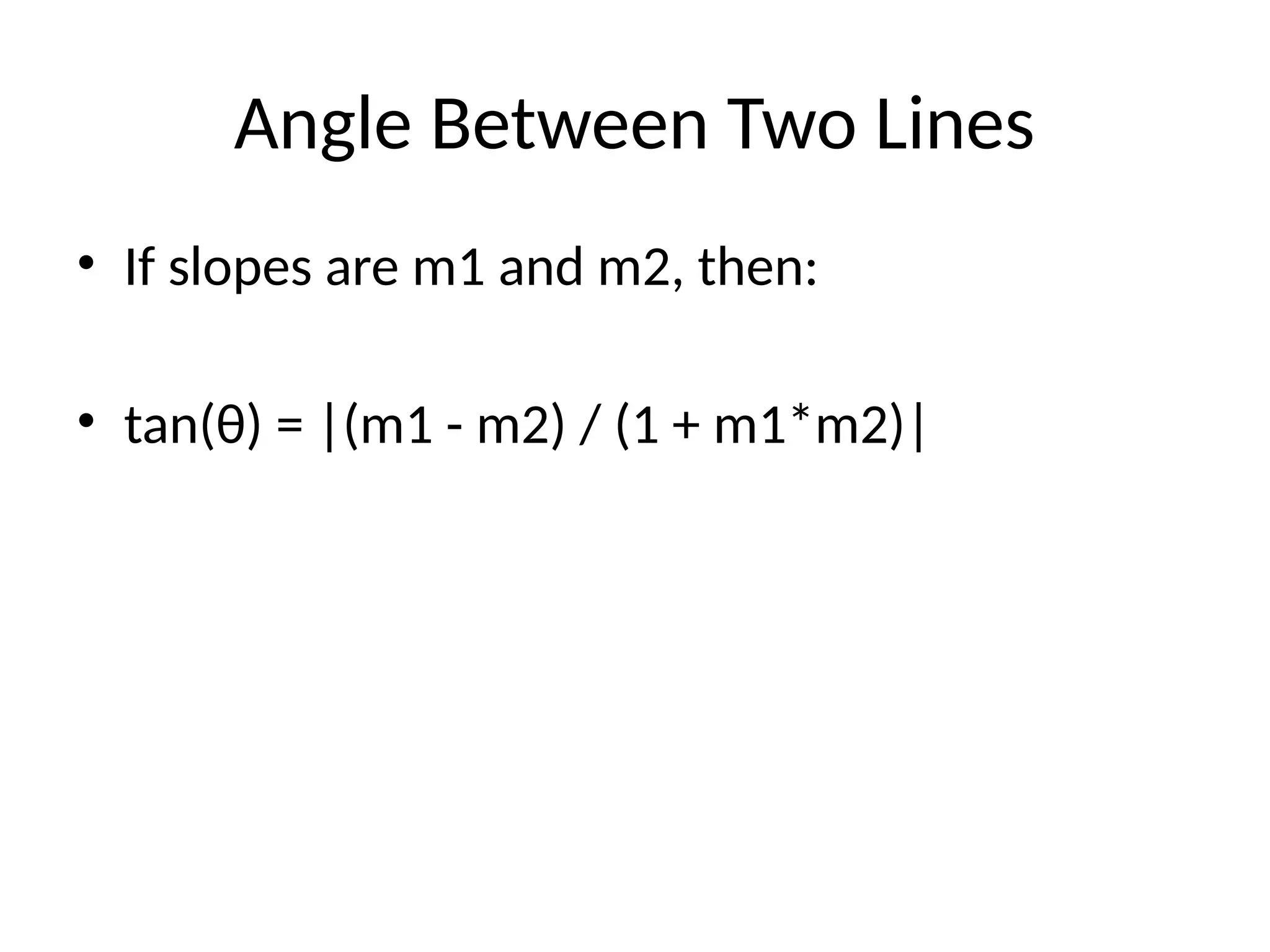 Angle_Between_Two_Lines.pptx.formatzqep0 | PPTX