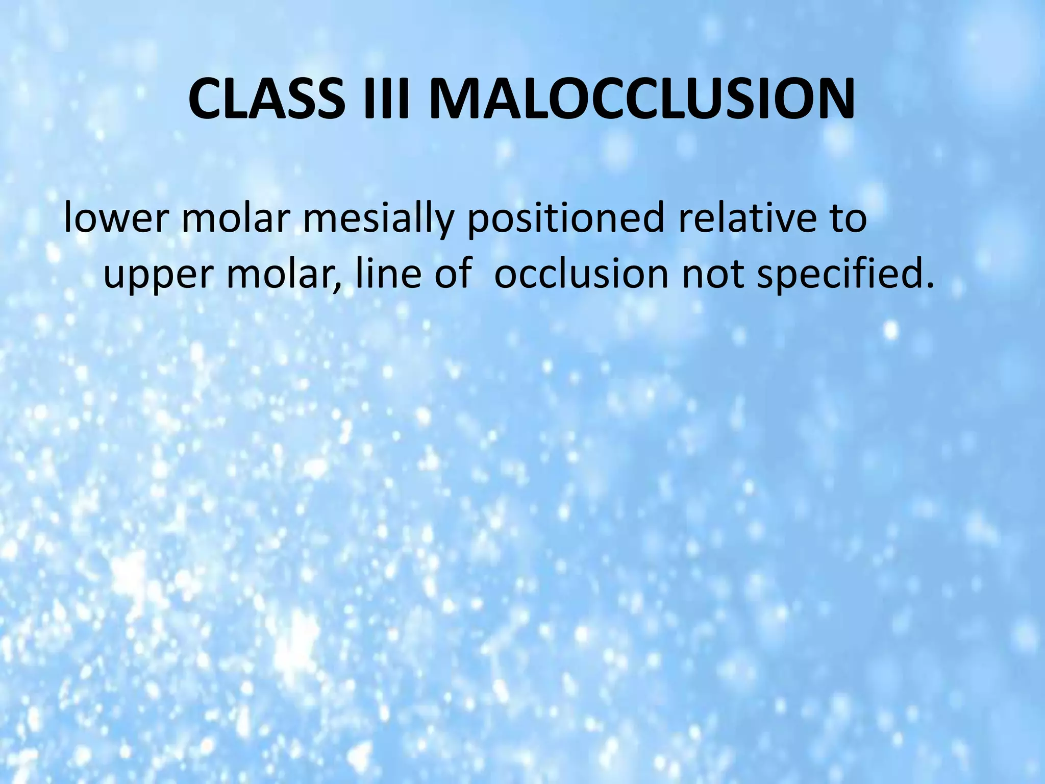 ANGLE'S CLASSIFICATION OF MALOCCLUSION | PPTX