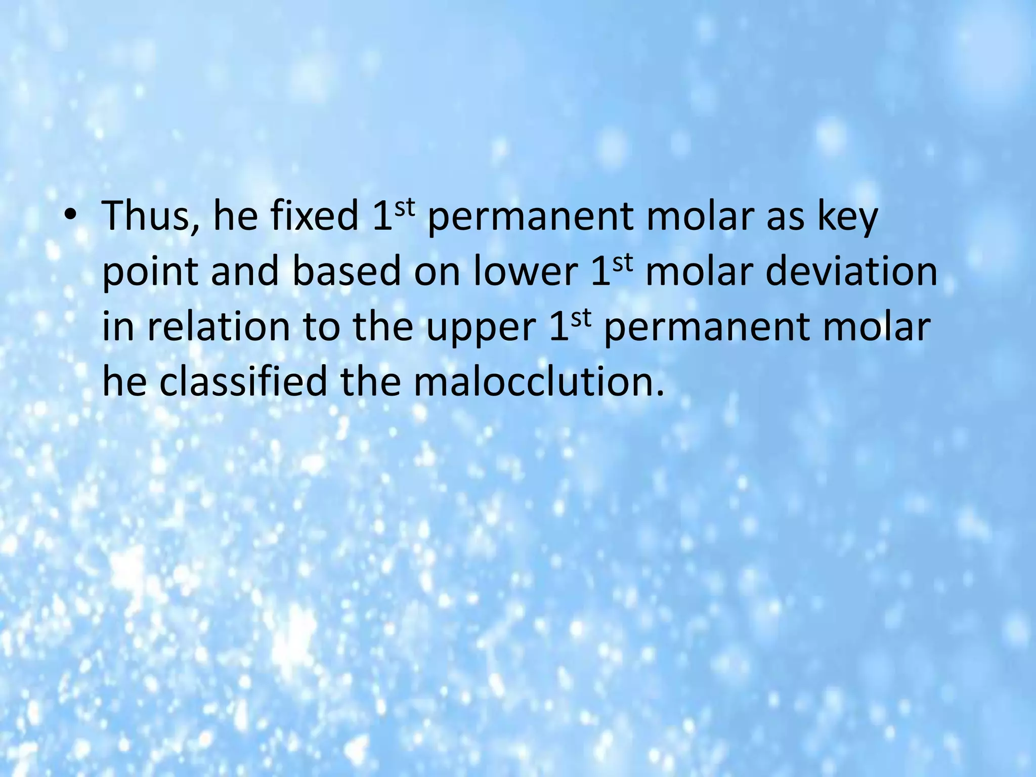 ANGLE'S CLASSIFICATION OF MALOCCLUSION | PPTX
