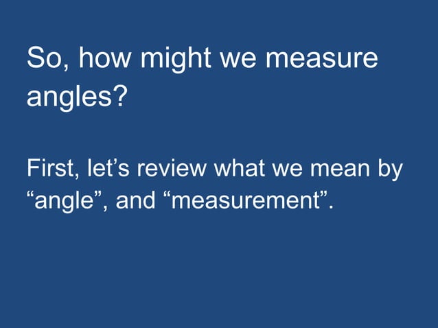 Angles: Classifications; Measuring; and Drawing | PPTX