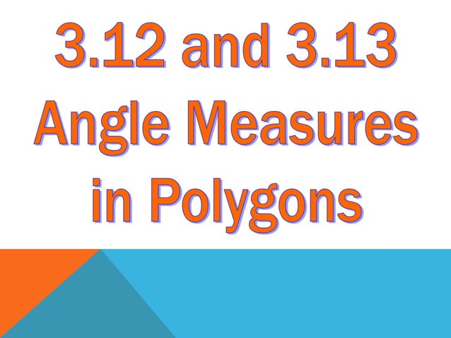 Angle measures in polygons lesson | PPTX