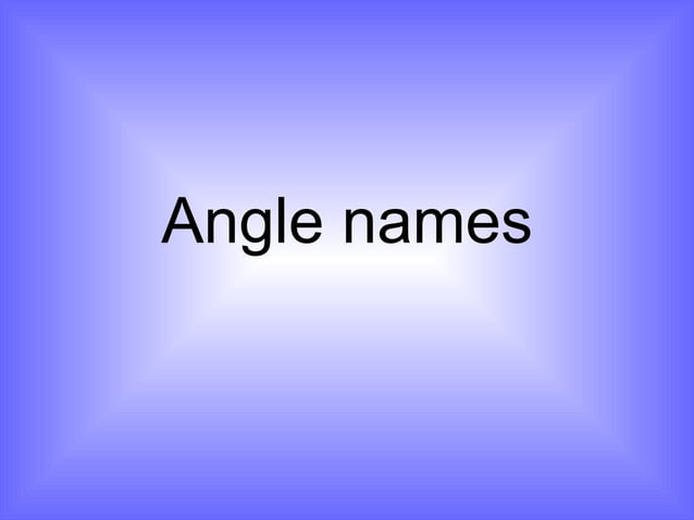 Angle Names | PPT