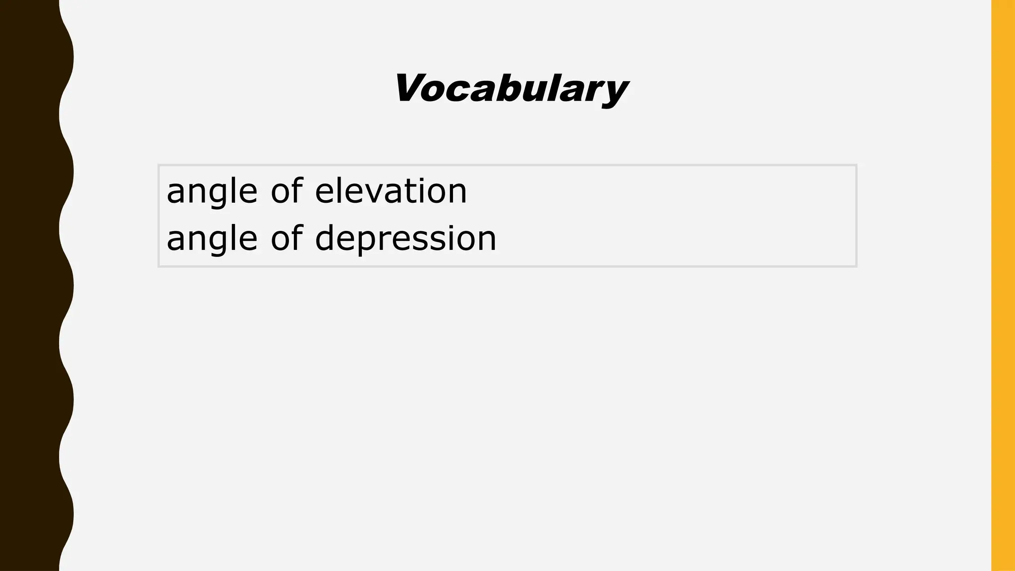 Grade 9 angle_of_elevation_depression.pptx