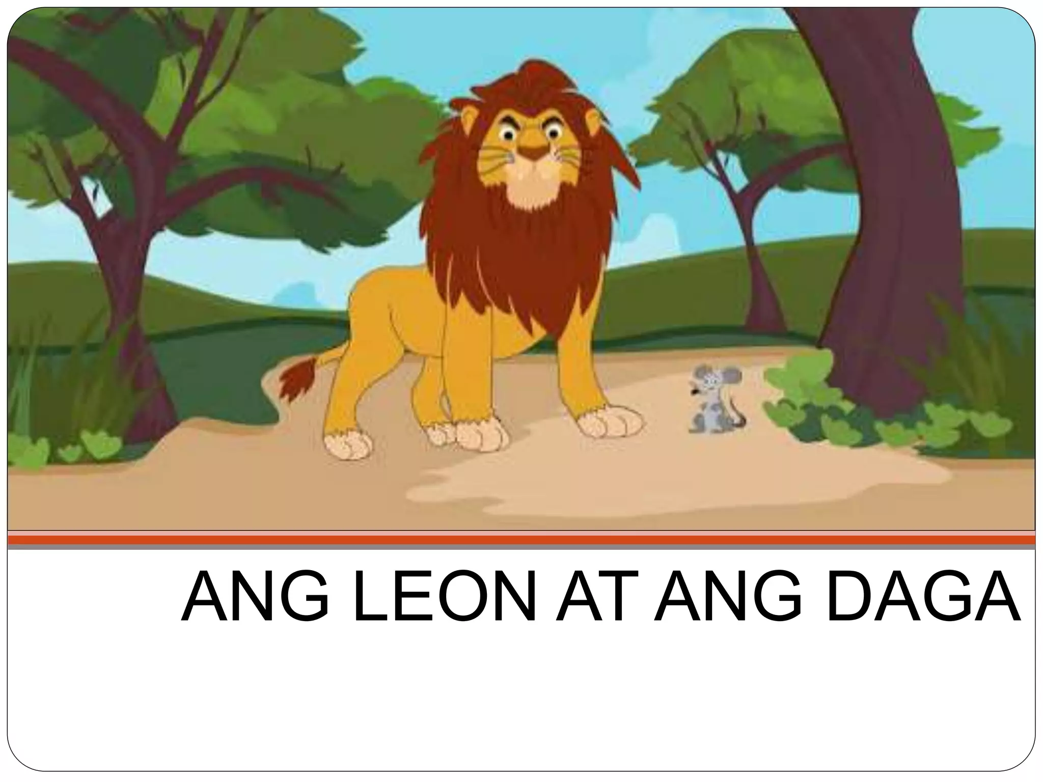 Ang leon at ang daga | PPTX